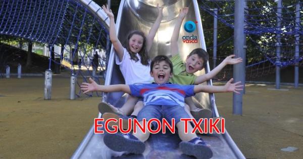 Egun on Txiki! - Onda Vasca