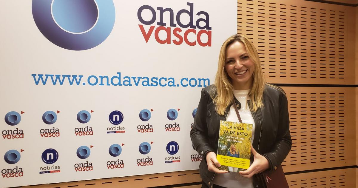 La pediatra y escritora Lucía Galán nos indica que "La vida va de esto ...